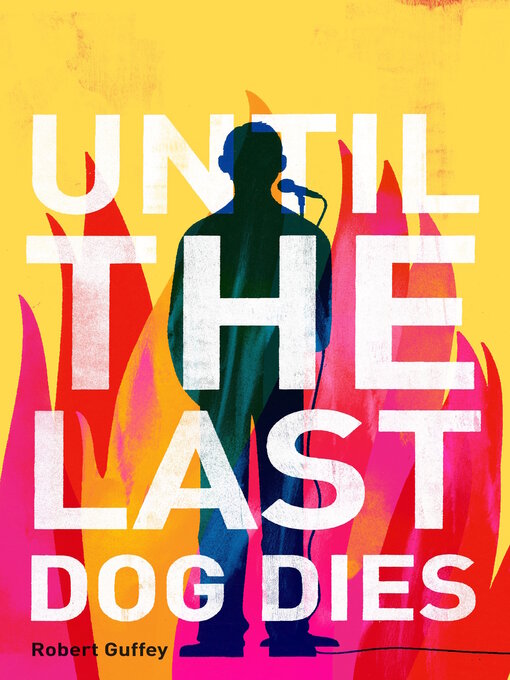Libby - Until the Last Dog Dies